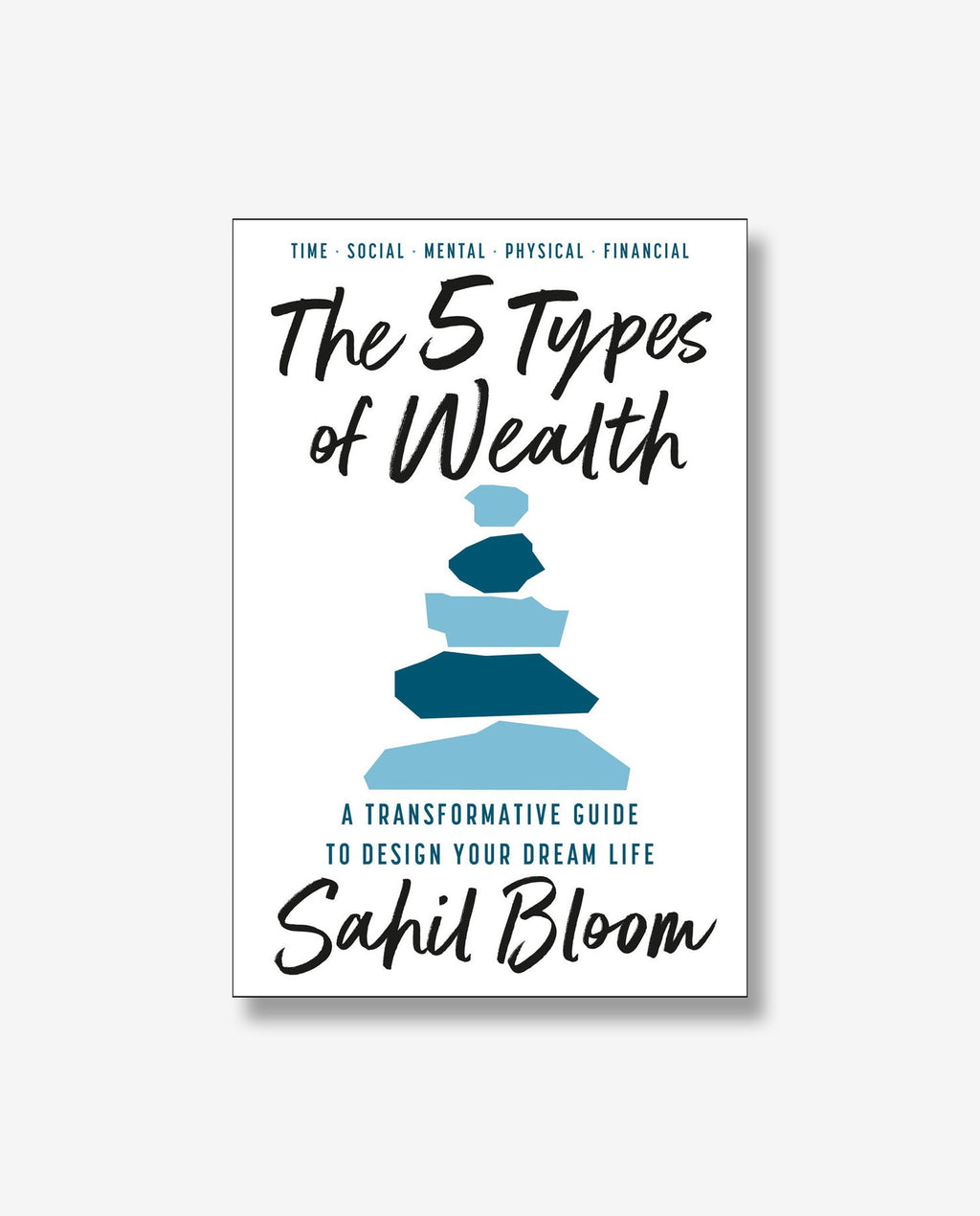 The 5 Types of Wealth – Bookmarked